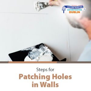 How to Patch Holes in Walls in Tracy and Dublin Area Homes