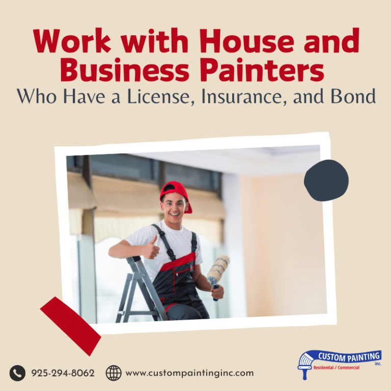 Why Hire Licensed, Insured & Bonded Painters in Livermore